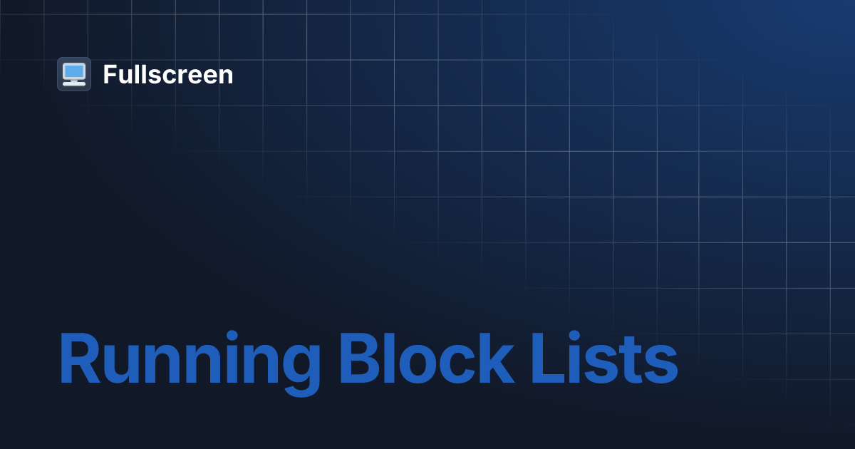 Running Block Lists | Fullscreen