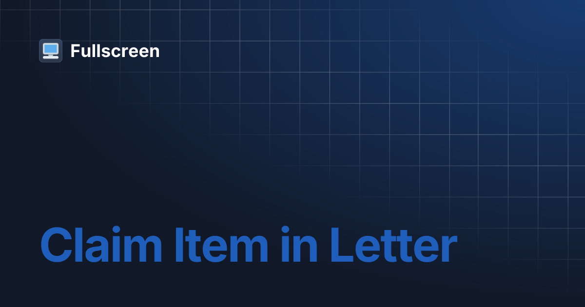 Claim Item in Letter | Fullscreen
